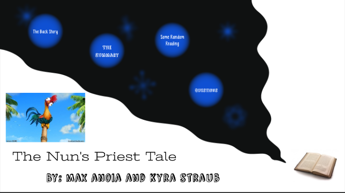 the nun's priest tale by max anoia on Prezi