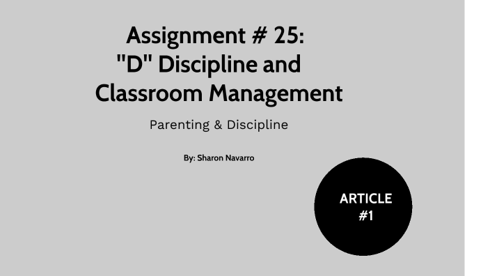 Assignment # 25: "D" Discipline and Classroom Management by Sharon ...