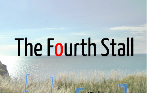 The Fourth Stall by Kevin Nguyen on Prezi