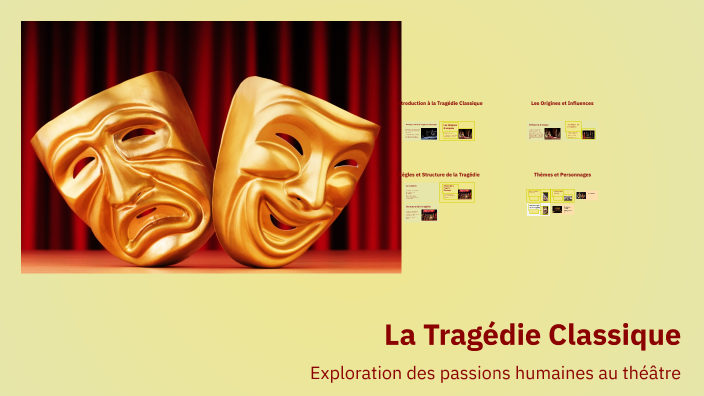 la tragédie classique by Janna Agboubi on Prezi