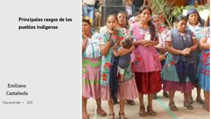 Principales rasgos de los pueblos indígenas by Emiliano Castañeda H. on ...