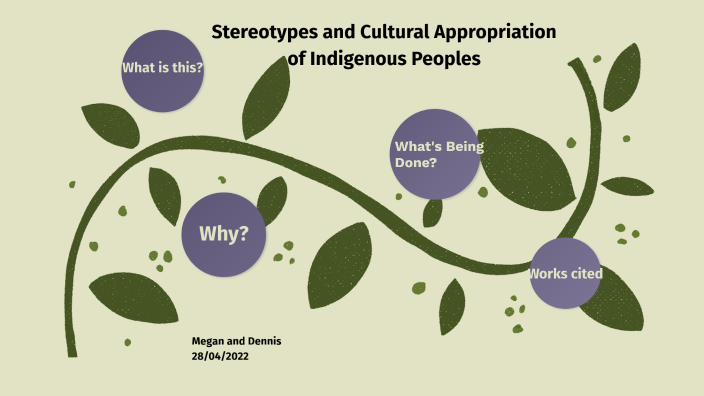 Indigenous Stereotypes and cultural appropriation by Megan Maurer on Prezi