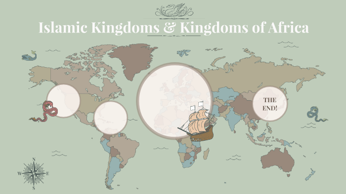 Islamic Kingdoms & Kingdoms of Africa by Emily Silver-Campbell on Prezi