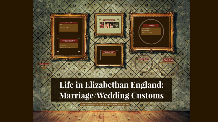 Life in Elizabethan England: Marriage/Wedding Customs by Lauren Reagan ...