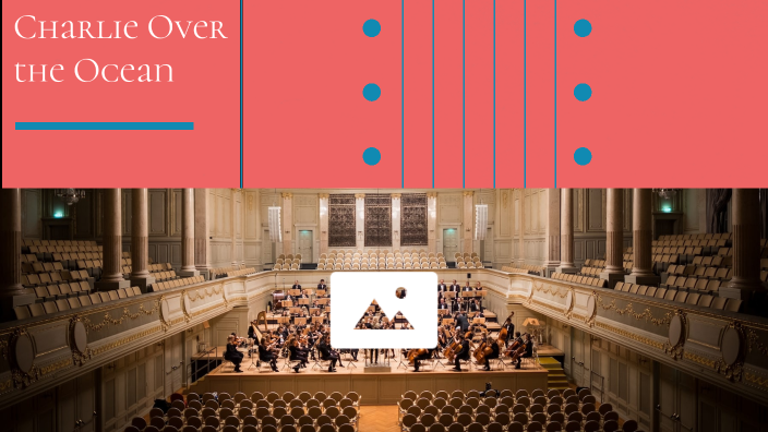 Charlie Over the Ocean by Shannon McLimans on Prezi