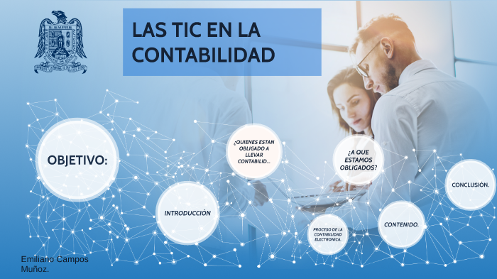 LAS TIC EN LA CONTABILIDAD by Emiliano Campos on Prezi