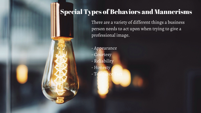 Special Types of Behaviors and Mannerisms by Sarai Murillo on Prezi