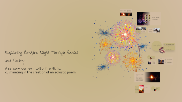 Exploring Bonfire Night Through Senses and Poetry by Mrs J Freeman on Prezi