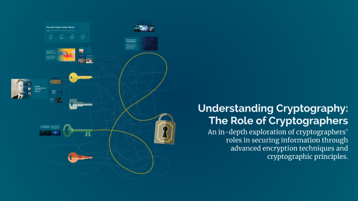 Understanding Cryptography: The Role of Cryptographers by Nelmar Raymundo on Prezi