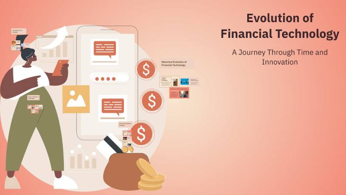 Evolution of Financial Technology by zainab ali on Prezi