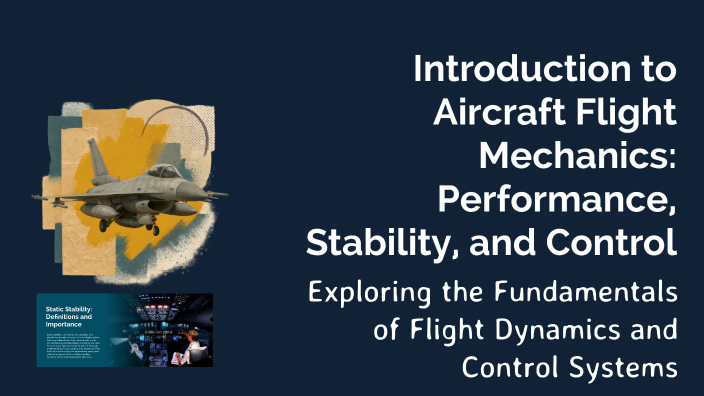 Introduction to Aircraft Flight Mechanics: Performance, Stability, and ...