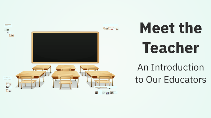 Meet the Teacher by isabella palmer on Prezi