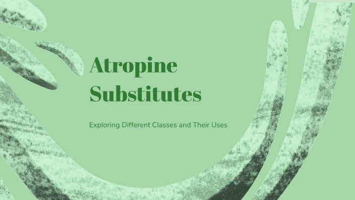 Atropine Substitutes by Ahmed Dawood on Prezi