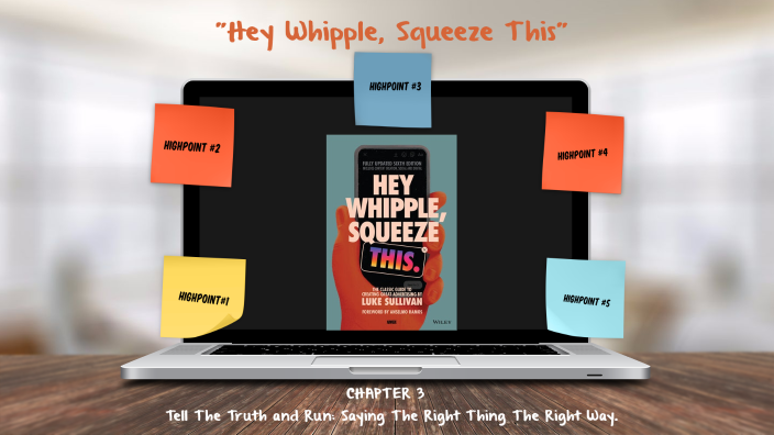 "Hey Whipple, Squeeze This" - [Chapter 3] Tell the Truth and Run ...
