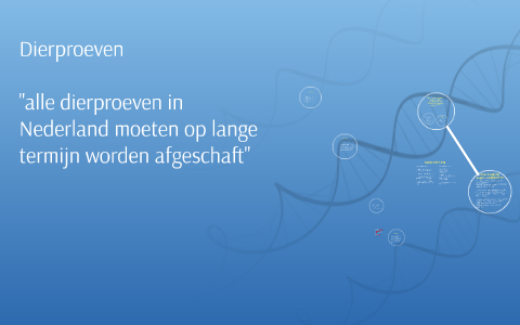 Dierproeven by ellis van son on Prezi