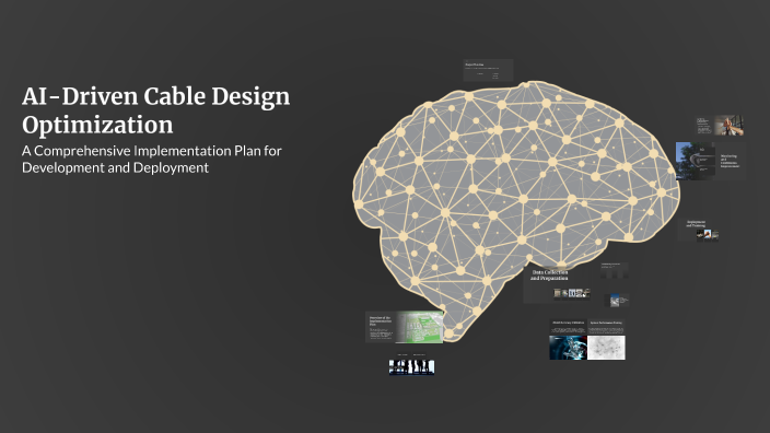 AI-Driven Cable Design Optimization by William Tan on Prezi