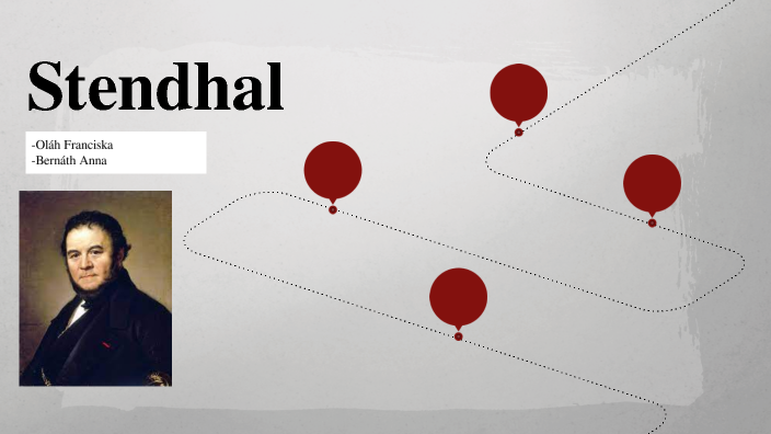 stendhal by Anna Kata Bernáth on Prezi
