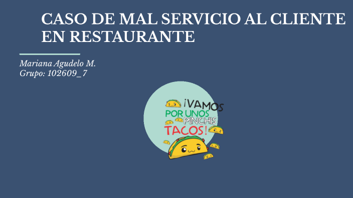 Caso Mal servicio al cliente by Mari Agudelo on Prezi