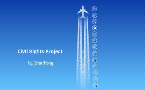 Civil Rights Project by John Hong on Prezi