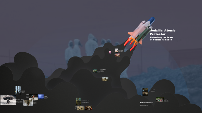 Godzilla: Atomic Protector by darlene reyes-carrillo on Prezi
