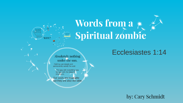 Words from a Spiritual zombie by Chris Carabell on Prezi