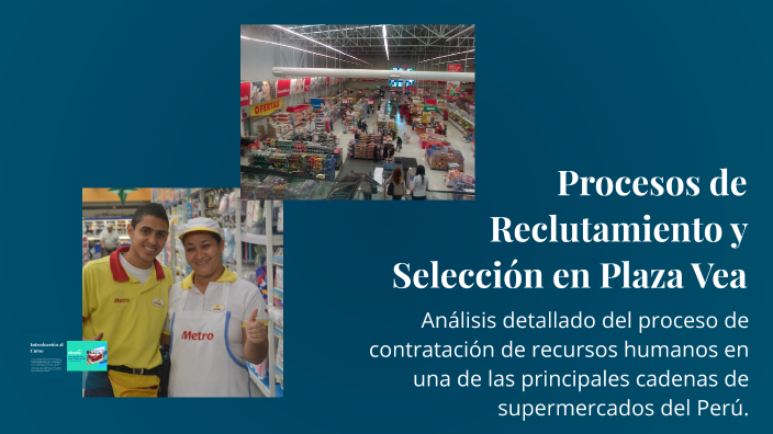 Procesos de Reclutamiento y Selección en Plaza Vea by Jessica Natalie ...