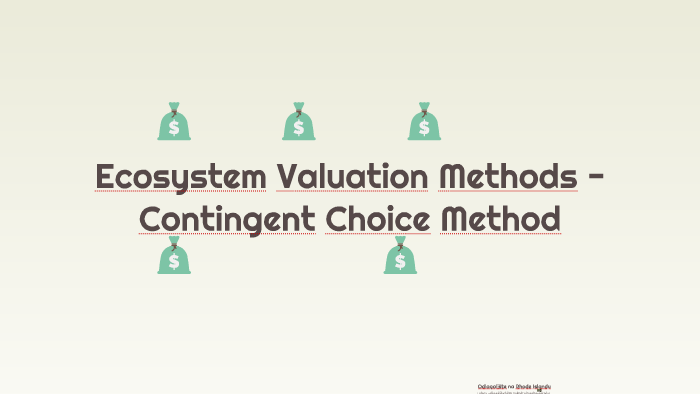 Ecosystem Valuation Methods - Contingent Choice Method by Mirko ...
