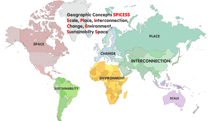 Year 9 HASS-Geographical Concepts SPICESS by Conor Buckley on Prezi