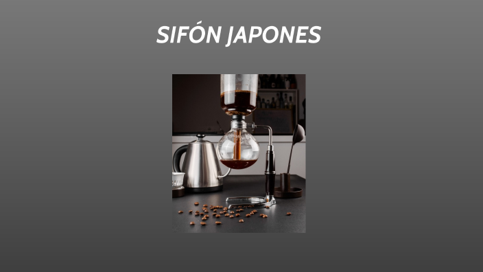 Sifón Japonés by Stephany Restrepo Arroyave on Prezi