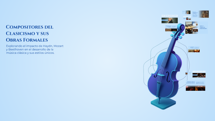 Compositores del Clasicismo y sus Obras Formales by Álvaro Olmos on Prezi