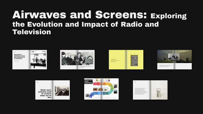 Airwaves and Screens: Exploring the Evolution and Impact of Radio and ...