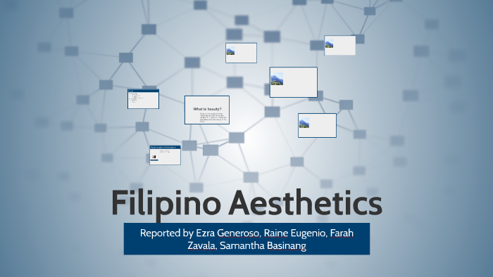 Filipino Aesthetics by Indigo July on Prezi