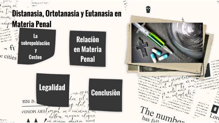 Eutanasia, Distanasia y Ortotanasia en Materia Penal by Yolanda Barrera ...