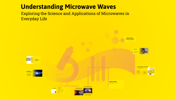 Understanding Microwave Waves by Jose Morales-Ruiz (Student) on Prezi