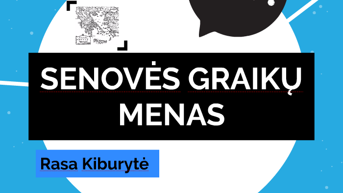 SENOVĖS GRAIKŲ MENAS by Rasa Kiburytė on Prezi