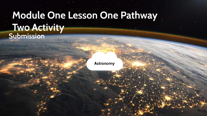 Module One Lesson One Pathway Two Activity by Jonas Thacker on Prezi