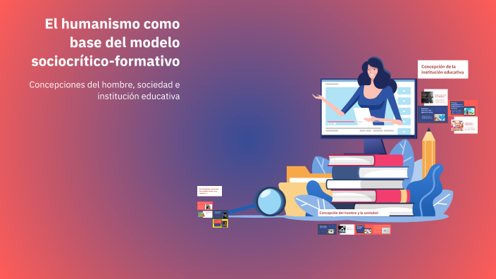 El humanismo como base del modelo sociocrítico-formativo by Shadia Paz ...