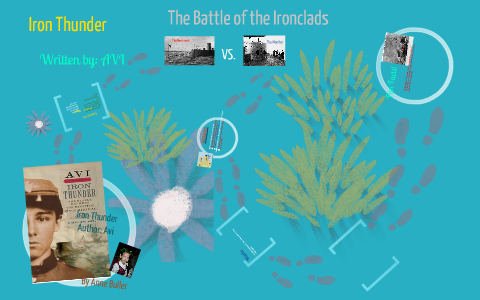 Iron Thunder Anne Buller Book Report by Anne Buller on Prezi