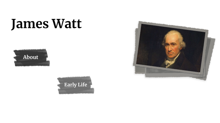 James Watt by Donald Lamoreaux on Prezi