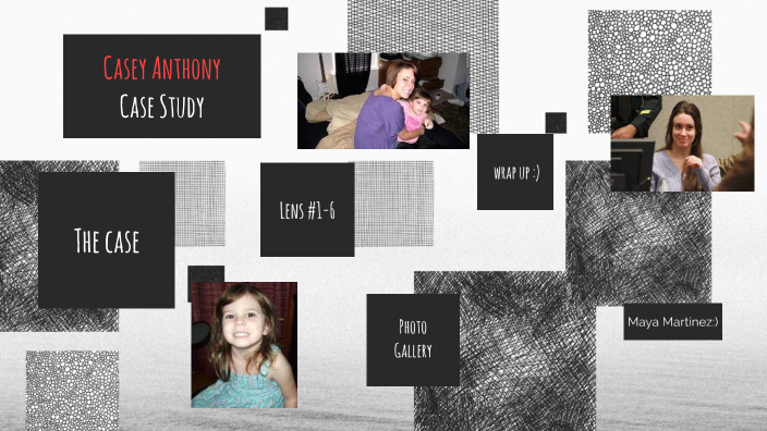 Casey Anthony case- Maya Martinez by Maya Martinez on Prezi