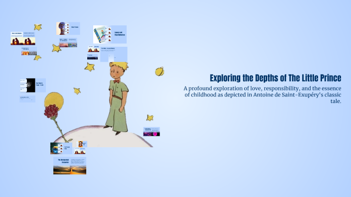 Exploring the Depths of The Little Prince by Edoardo Ruffoni on Prezi