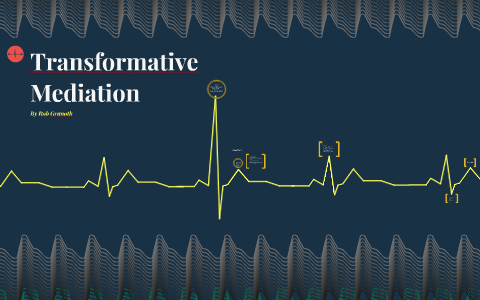 Transformative Mediation by Rob Granoth
