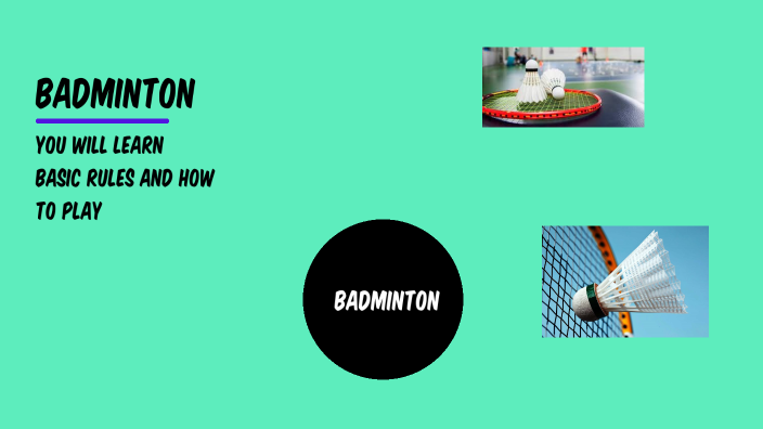 Badminton mindmap by Diego Vivas on Prezi