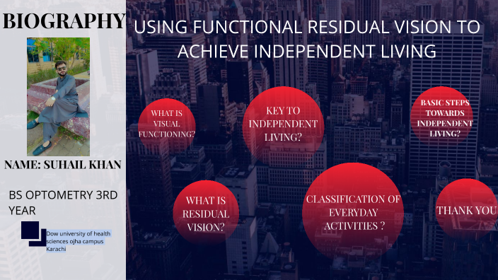 Using functional residual vision to achieve independent living by ...