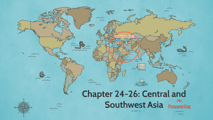 World Geo Ch. 24-26: Southwest and Central Asia by Bryan Poepperling on ...