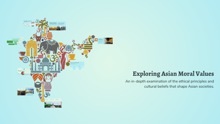 Exploring Asian Moral Values by Trisha Clete on Prezi