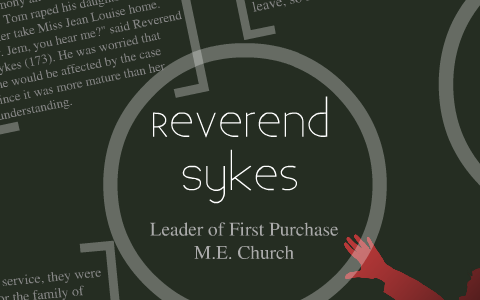 Reverend Sykes by Brooke Thompson on Prezi