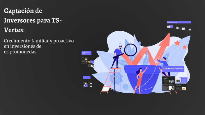 Captación de Inversores para TS-Vertex by Antonio Martino on Prezi