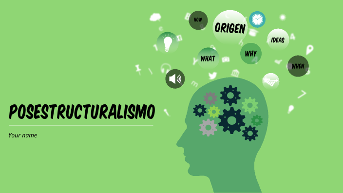 POSESTRUCTURALISMO by melissa torrado on Prezi