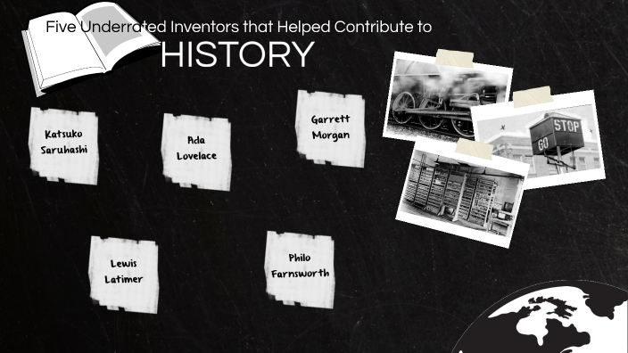 Five Underrated Inventors that Helped Build History by Alyssa Hartwig ...